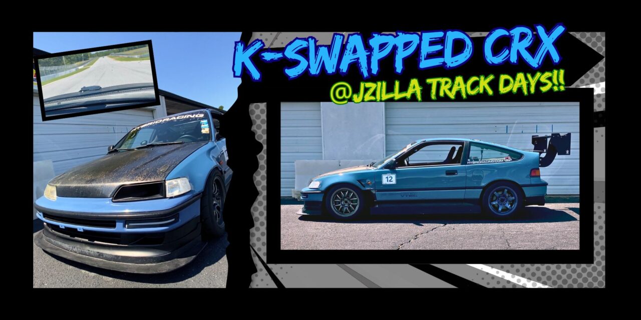 K-Swapped CRX at Jzilla | S3 Magazine